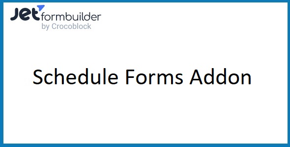 JetFormBuilder Pro Schedule Forms Addon GPL V1.0.2
